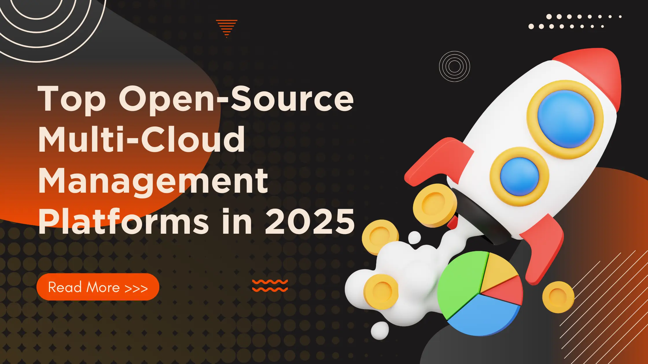 Top Open-Source Multi-Cloud Management Platforms in 2025
